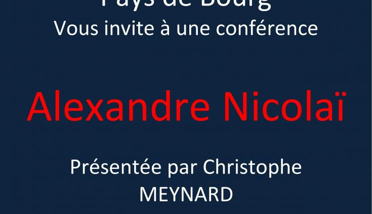 Conférence Alexandre Nicolaï - Bourg sur Gironde
